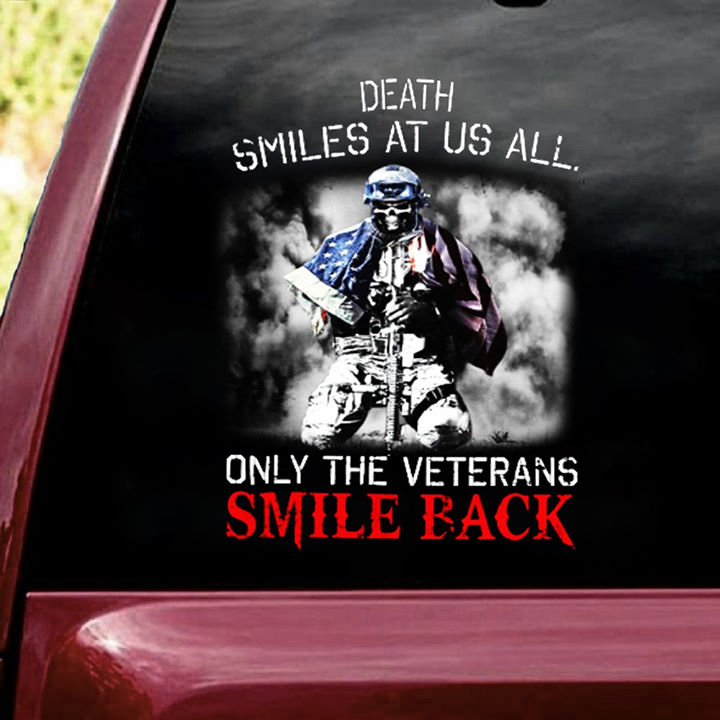 Death Smiles At Us All Only The Veterans Smile Back Veterans Day Gifts ...
