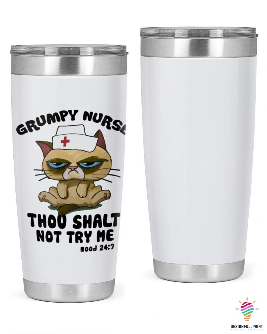Gifts For Nurses Grumpy Nurse Thou Shalt Not Try Me Tumbler HH ...