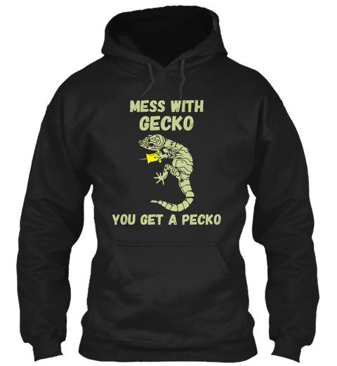 Mess With Gecko You Get A Pecko Ultra Cotton Shirt – Designfullprint