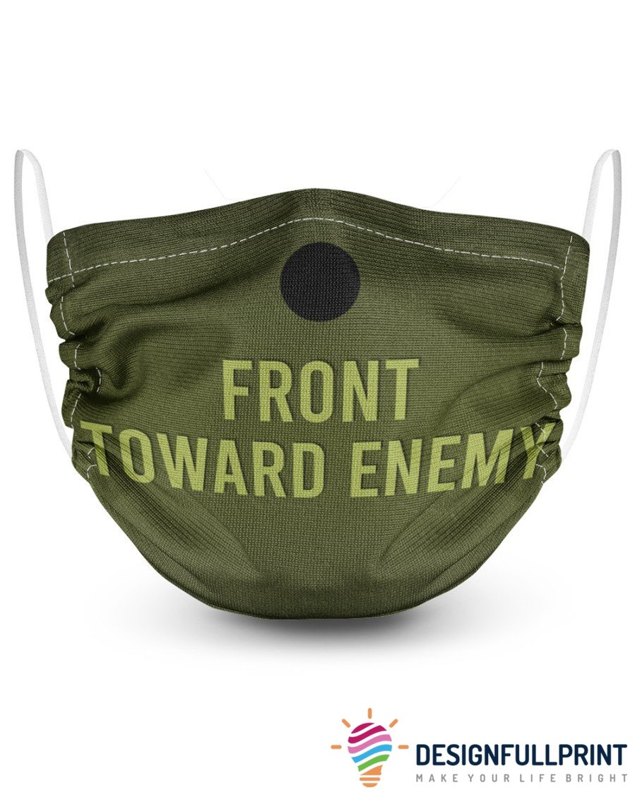 Front Toward Enemy face-mask – Designfullprint