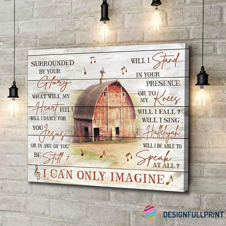 Farmer Music I Can Only Imagine Wall Art Canvas HG Farmer Gift ...