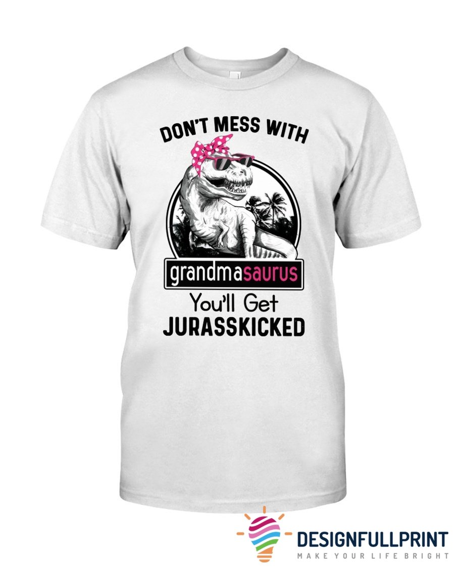 Grandma Present Nana Gift Grandmasaurus Jurasskicked Dont Mess With ...